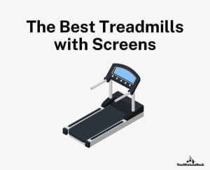 The Best Treadmills with Screens for Home Gyms: Online Workouts ...